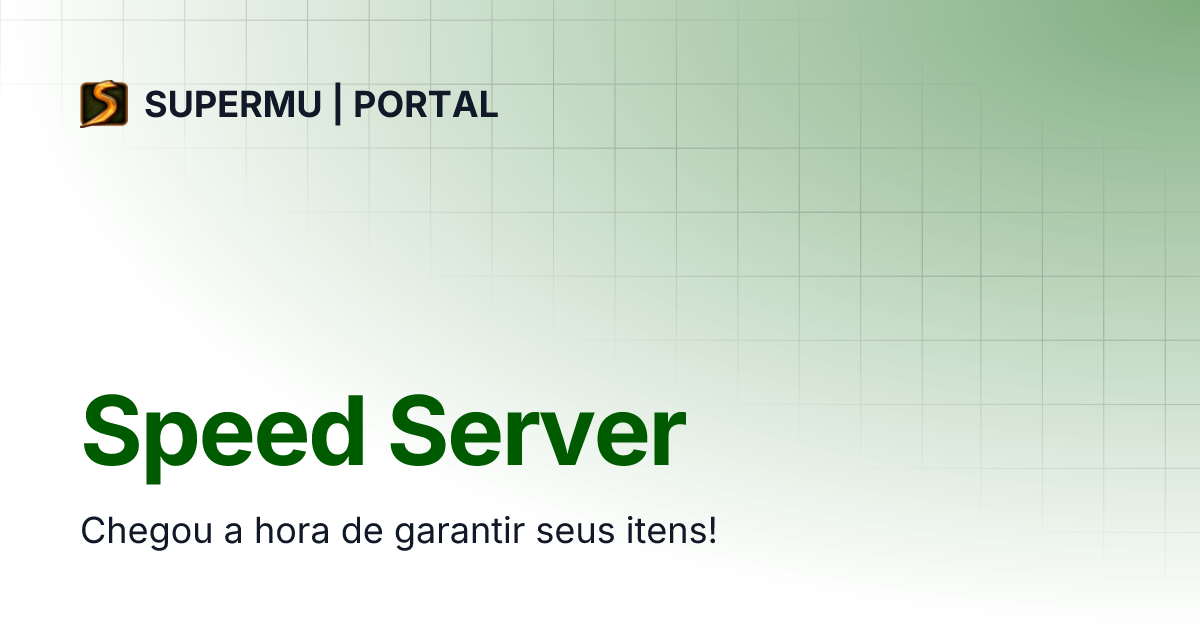 Speed Server | SUPERMU | PORTAL